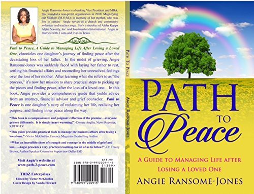 Path to Peace, A Guide to Managing Life After Losing a Loved One by ...