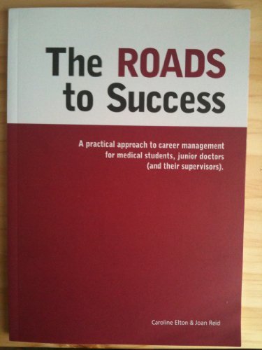The Roads to Success: A Practical Approach to Career Planning for ...