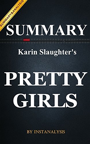 Pretty Girls: A Novel by Karin Slaughter | Chapter Compilation by ...