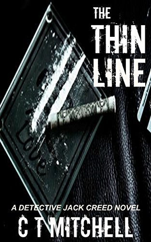 The Thin Line (Detective Jack Creed #7) by C.T. Mitchell | Goodreads