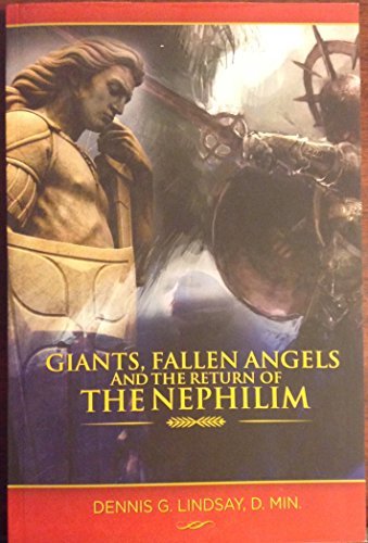 Giants, Fallen Angels and the Return of the Nephilim by Dennis Gordon ...