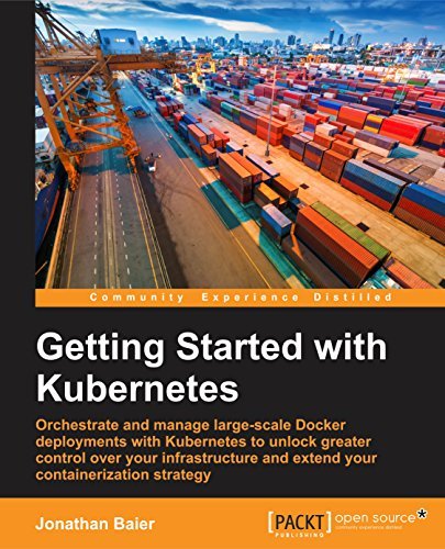 Getting Started with Kubernetes by Jonathan Baier | Goodreads