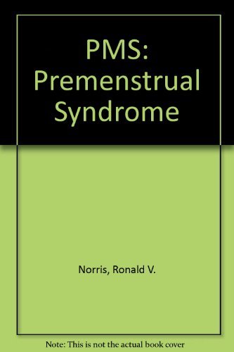PMS Premenstrual Syndrome by Ronald V. Norris MD | Goodreads
