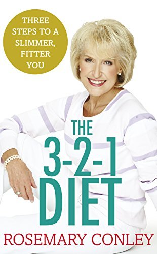 Rosemary Conley’s 3-2-1 Diet: Just 3 steps to a slimmer, fitter you by ...
