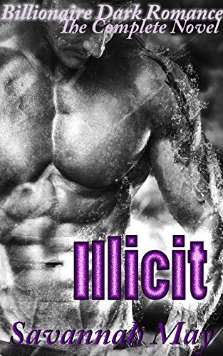 Illicit by Savannah May | Goodreads