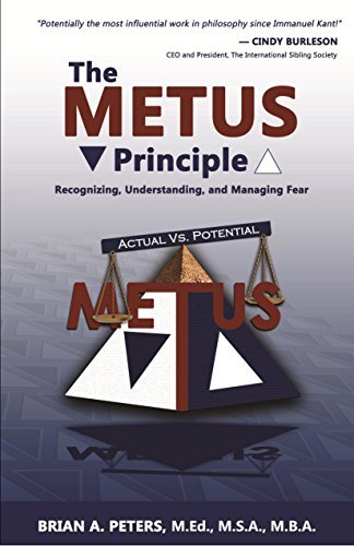 The METUS Principle: Recognizing, Understanding, and Managing Fear by ...