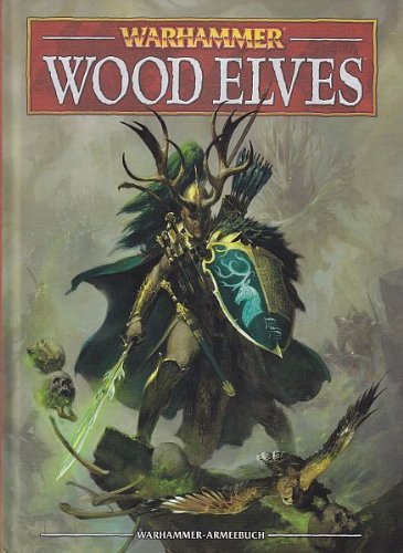 Warhammer Wood Elves Army Book by Games Workshop | Goodreads