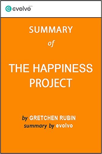 The Happiness Project: Summary of the Key Ideas - Original Book by ...