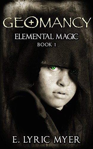 Geomancy by E. Lyric Myer | Goodreads
