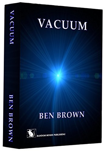 Vacuum by Ben Brown | Goodreads