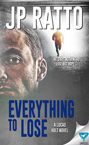 Everything to Lose by J.P. Ratto | Goodreads