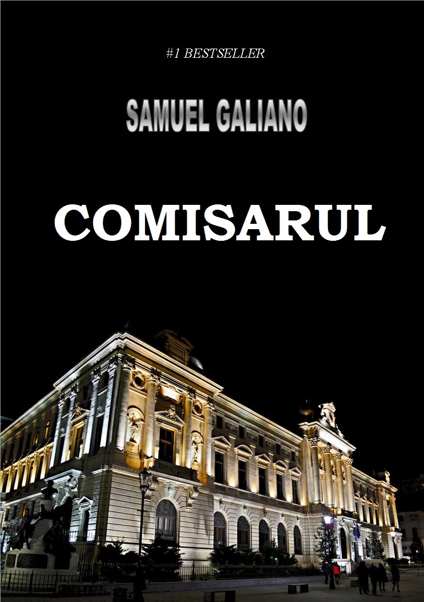 Comisarul by Samuel Galiano | Goodreads