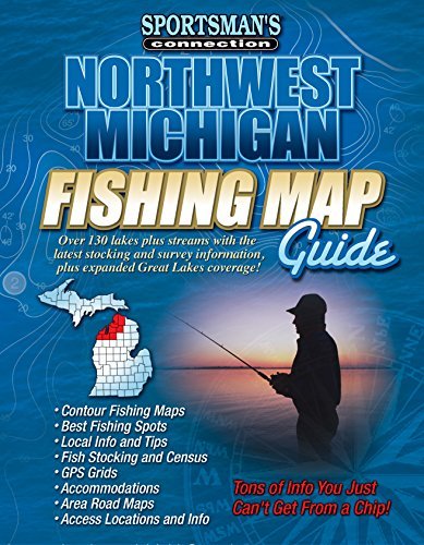 Northwest Michigan Fishing Map Guide by Sportsman's Connection | Goodreads