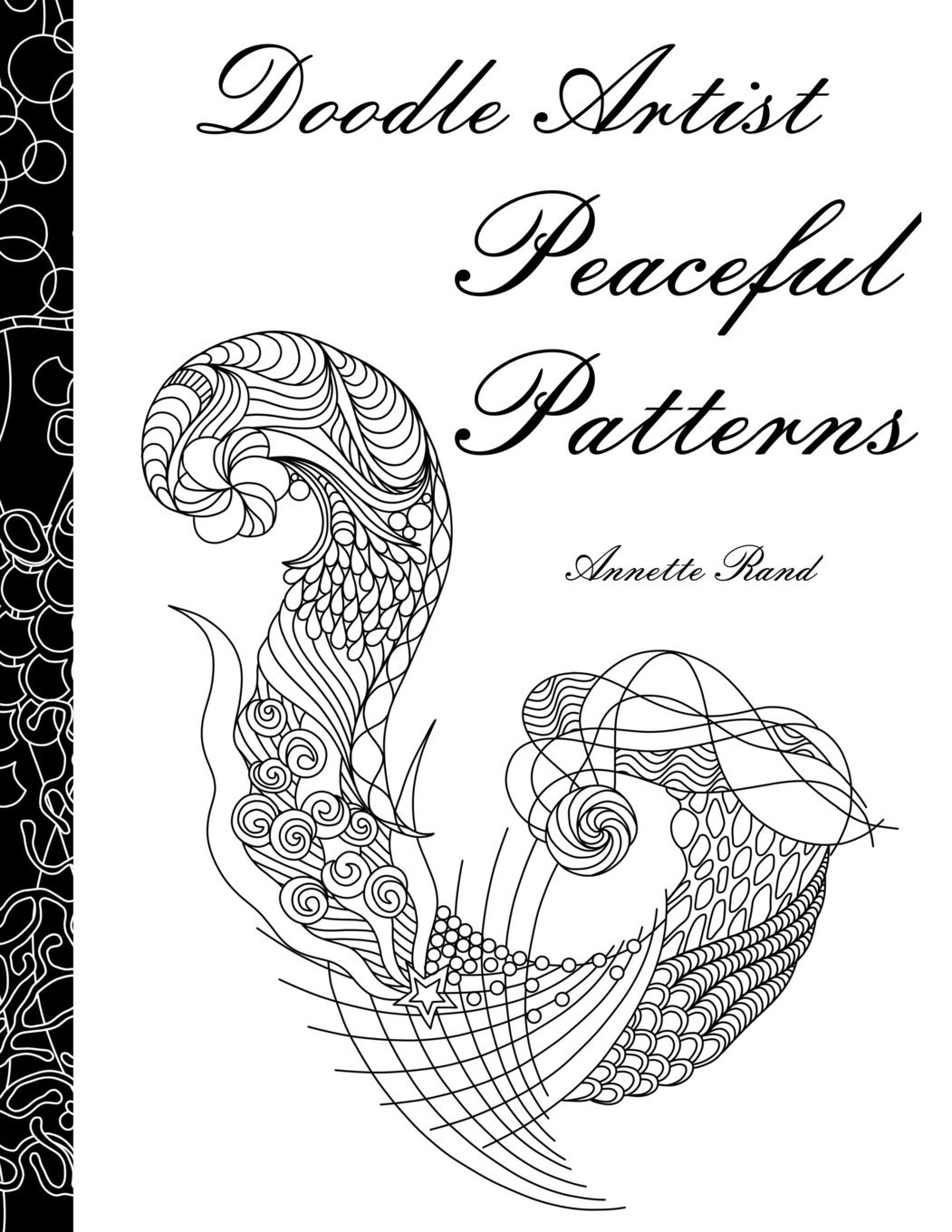 Doodle Artist - Peaceful Patterns by Annette Rand | Goodreads