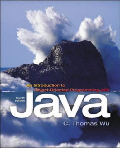An Introduction to Object-Oriented Programming With Java by C Thomas Wu ...