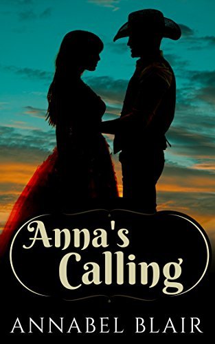 Anna's Calling by Annabel Blair | Goodreads