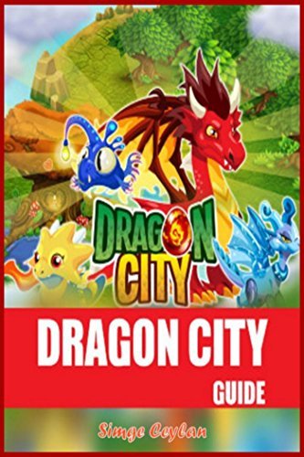 Dragon City Guide by Simge Ceylan | Goodreads