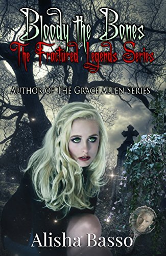 Bloody the Bones by Alisha Basso | Goodreads