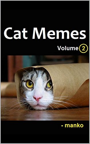 Cat Memes: Volume 2 by S. Manko | Goodreads