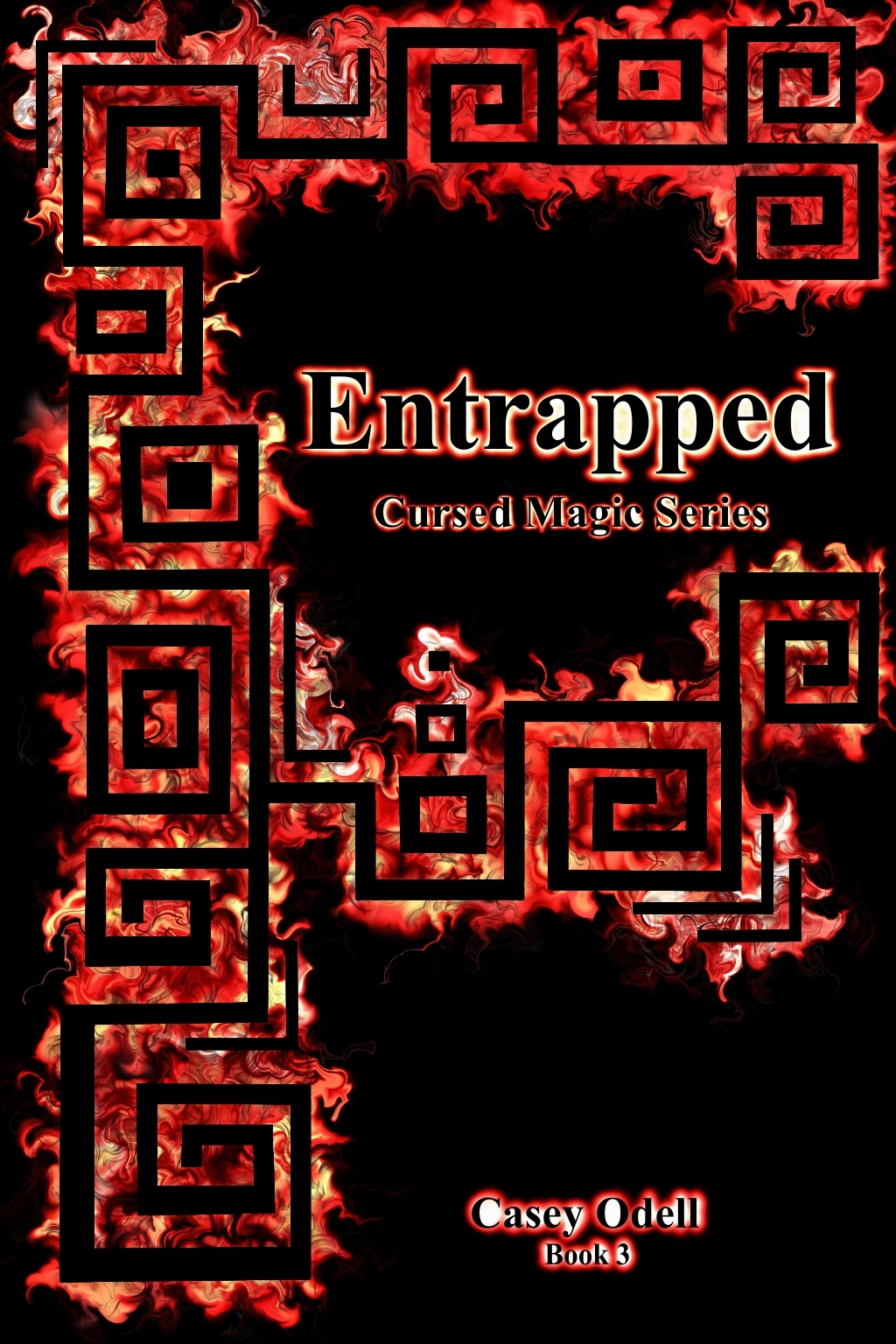 Entrapped (Cursed Magic, #3) by Casey Odell | Goodreads