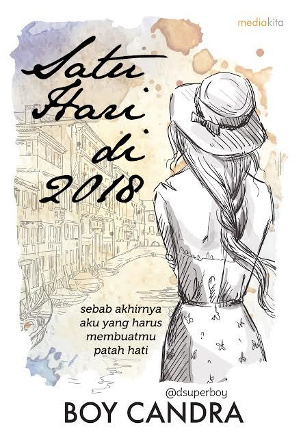 Satu Hari di 2018 by Boy Candra | Goodreads