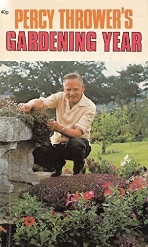 Gardening Year by Percy Thrower | Goodreads