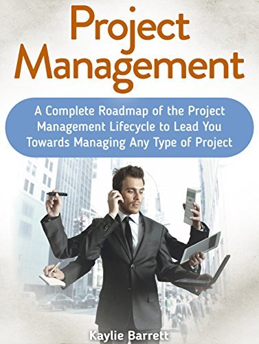 Project Management: A Complete Roadmap of the Project Management ...