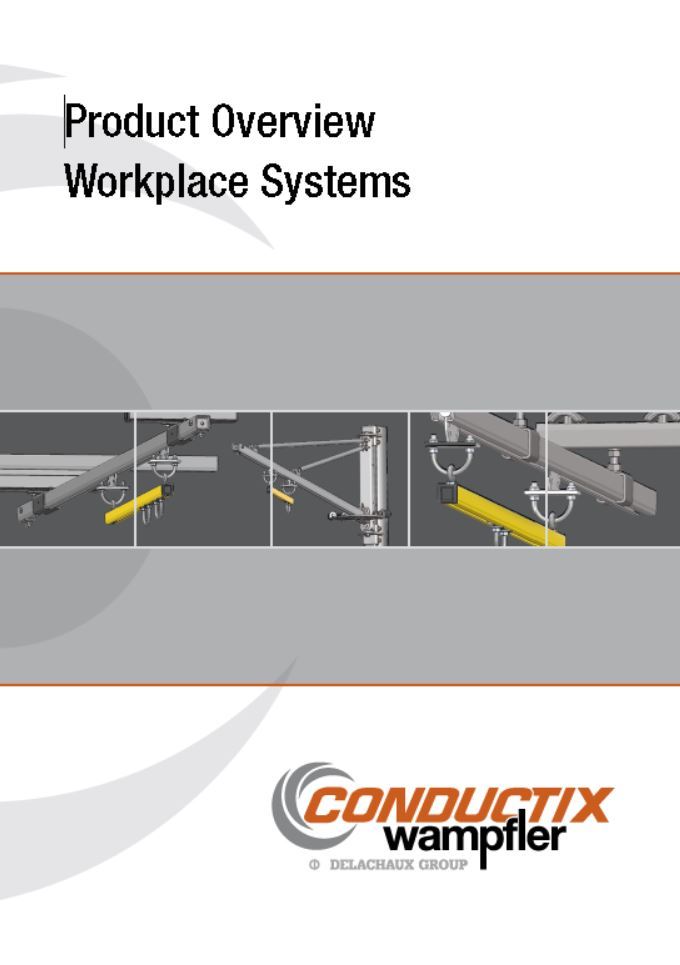 Conductix-Wampfler Product Overview Workplace Systems by Conductix ...