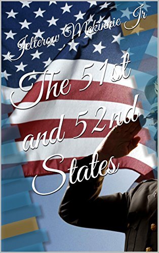 The 51st and 52nd States by Jelterow Mckinnie Jr | Goodreads