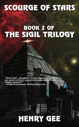 Scourge of Stars: Book Two of The Sigil Trilogy by Henry Gee | Goodreads