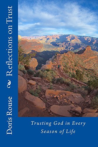Reflections on Trust: Trusting God in Every Season of Life by Doris ...