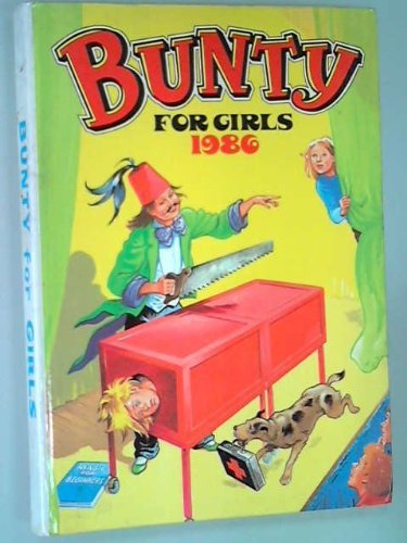Bunty for Girls 1986 (Annual) by D.C. Thomson & Company Limited | Goodreads