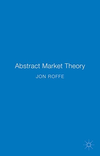 Abstract Market Theory by Jon Roffe | Goodreads