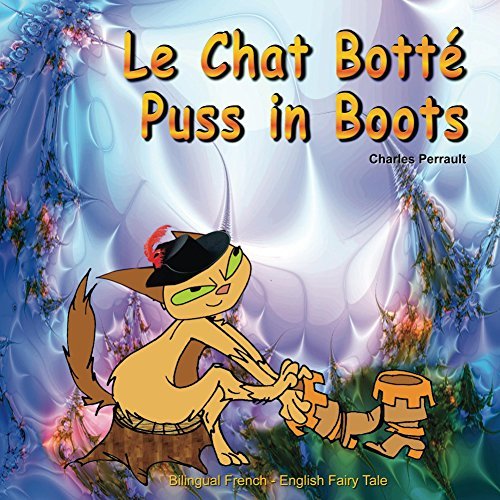 Le Chat Botté. Puss in Boots. Charles Perrault. Bilingual French ...