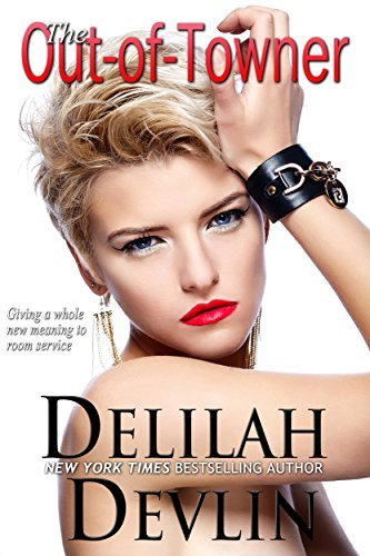 The Out-of-Towner by Delilah Devlin | Goodreads