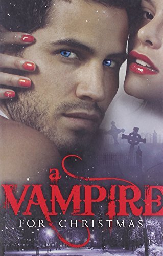 A Vampire for Christmas by Laurie London | Goodreads