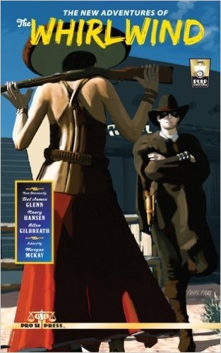 The New Adventures of the Whirlwind by Teel James Glenn | Goodreads