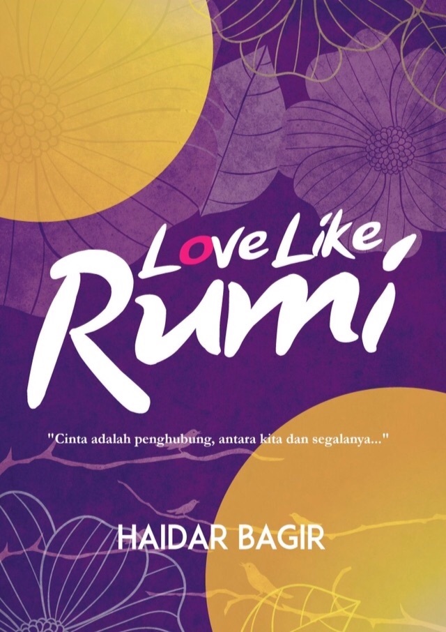 Love Like Rumi by Haidar Bagir | Goodreads