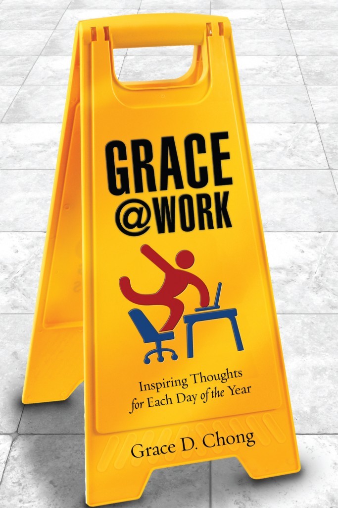 Grace@Work by Grace D. Chong | Goodreads