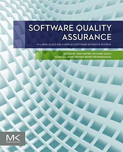 Software Quality Assurance: In Large Scale and Complex Software ...