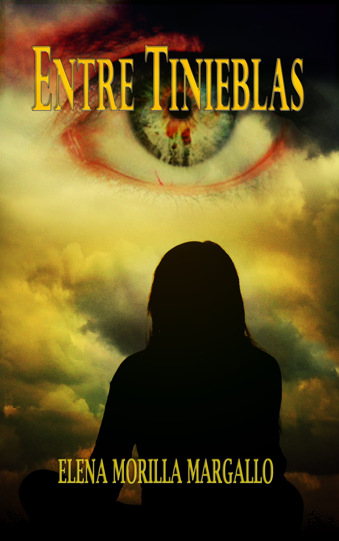 Entre Tinieblas (Entre Tinieblas, #1) by Elena Morilla Margallo | Goodreads