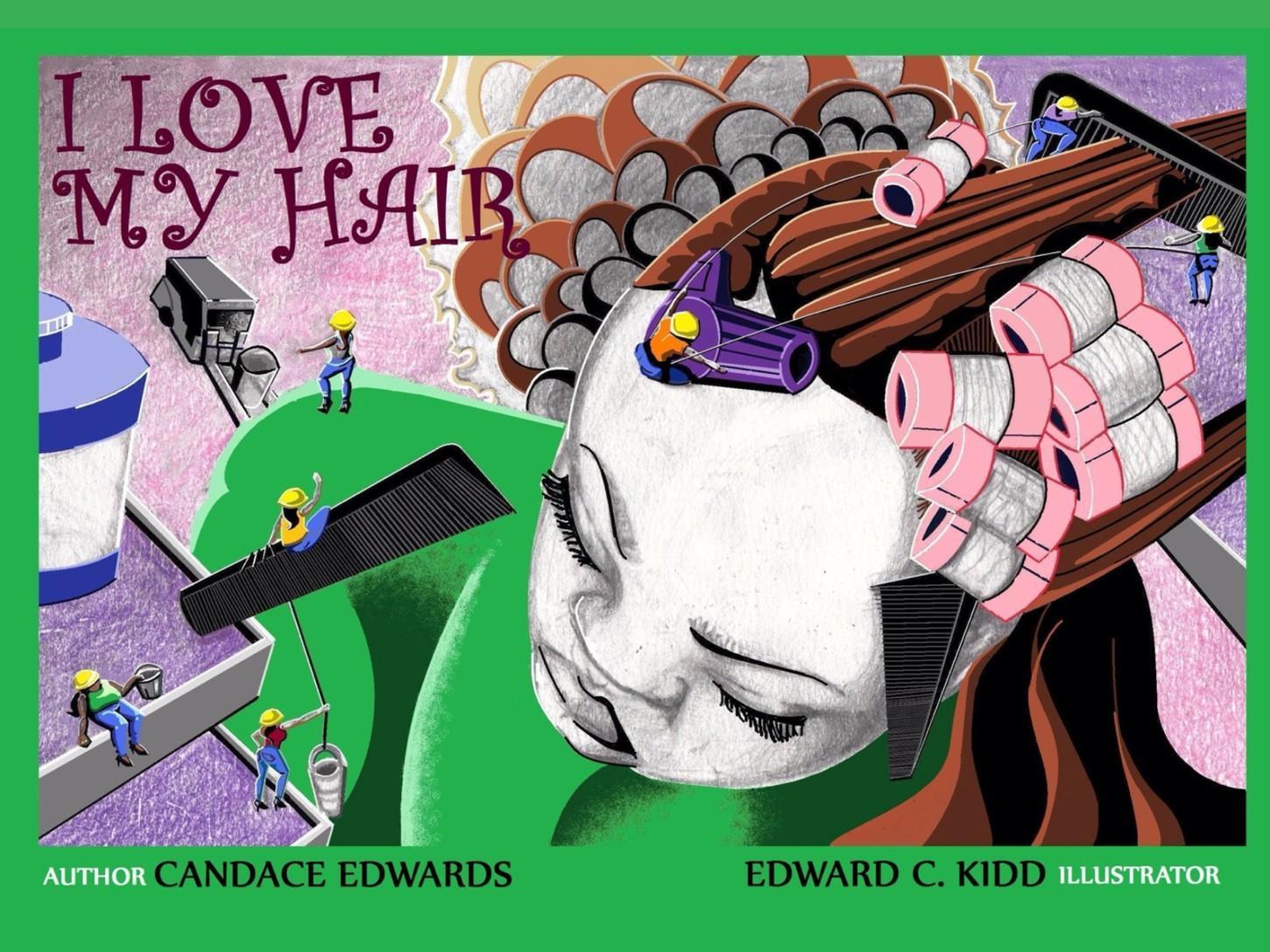 I Love My Hair by Candace Edwards | Goodreads