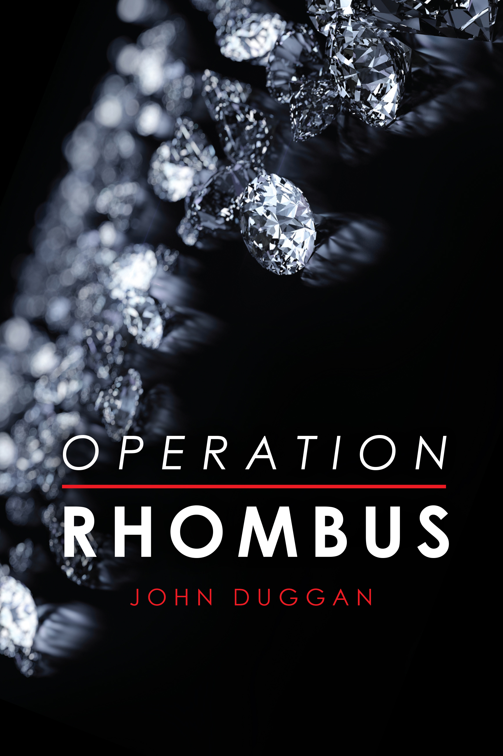 Operation Rhombus by John Duggan | Goodreads