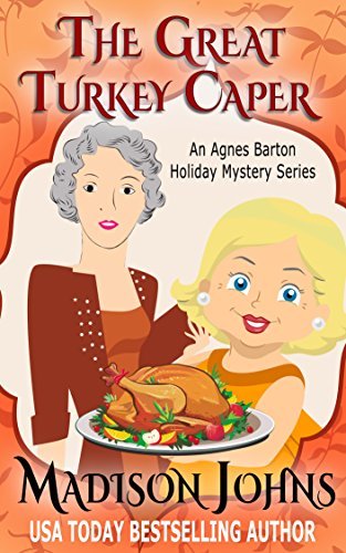 The Great Turkey Caper by Madison Johns | Goodreads