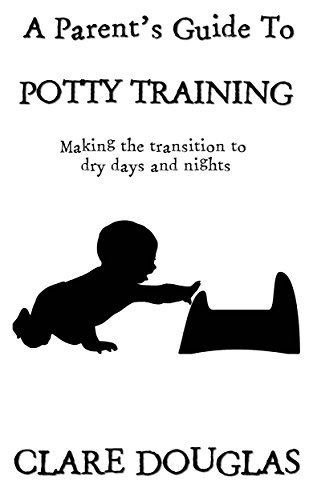 Potty Training: A Parents Guide to Potty Training: From nappies to ...