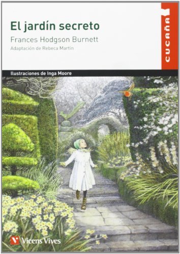 El Jardin Secreto (Spanish Edition) by Frances Hodgson Burnett | Goodreads