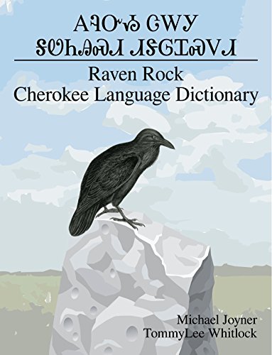 Raven Rock Cherokee-English Dictionary by Michael Joyner | Goodreads