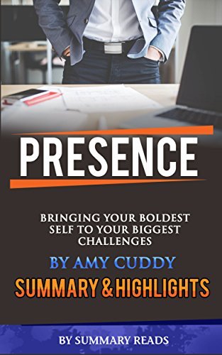 Presence: Bringing Your Boldest Self to Your Biggest Challenges by Amy ...