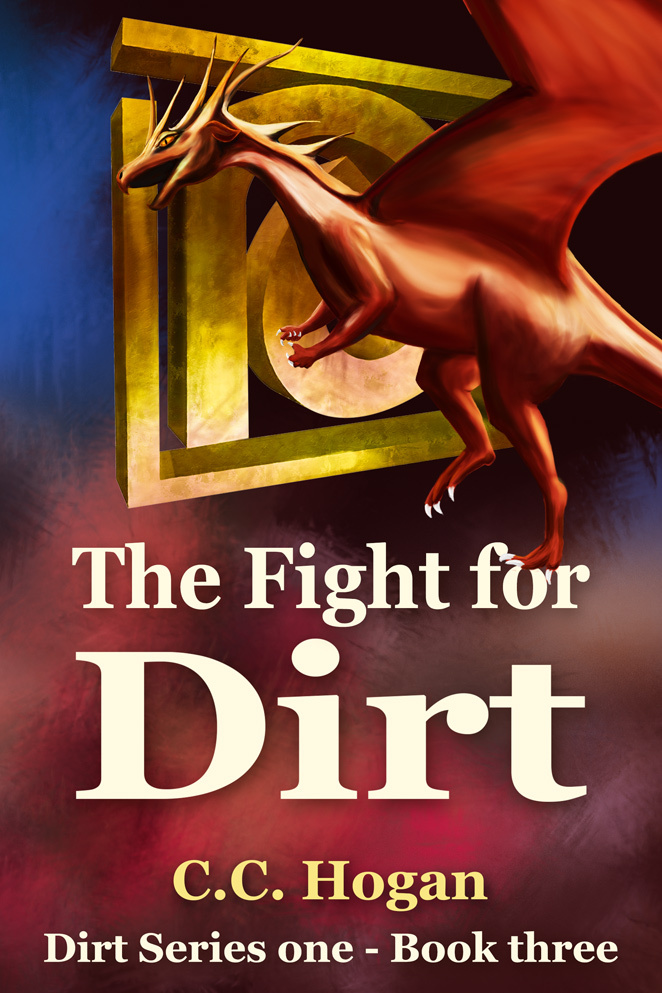 The Fight for Dirt (Dirt Series 1, #3) by C.C. Hogan | Goodreads
