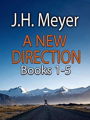 A NEW DIRECTION: Books 1-5 by J.H. Meyer | Goodreads